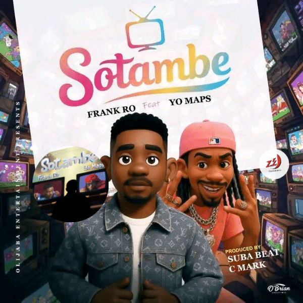 Sotambe mp3 Download - Frank Ro Ft. Yo Maps - Gucciwap Music